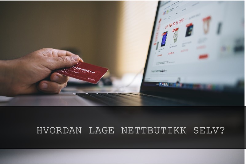 Lage nettbutikk selv - Nettbutikk priser - Seo analyse | Web design